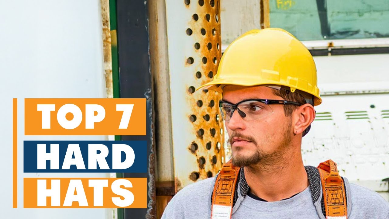 7 Best Hard Hats for Maximum Safety and Comfort - YouTube