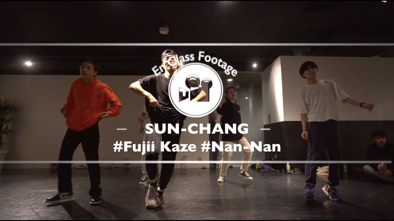 SUN-CHANG " Nan-Nan / Fujii Kaze " @En Dance Studio SHIBUYA - YouTube