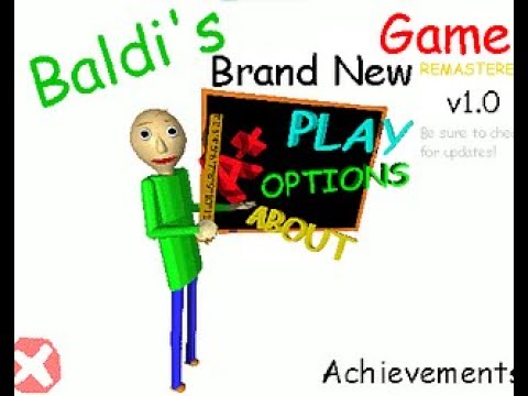 Baldi's Brand New Game Remastered v1.4! - YouTube