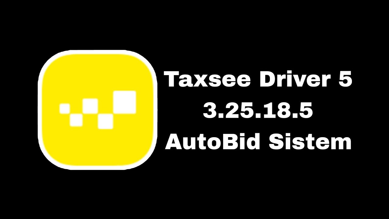 Taxsee Driver 5 Free Auto Bid Sistem!!. - YouTube