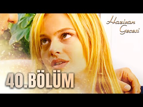 Haziran Gecesi  40.Bölüm - FULL BÖLÜM