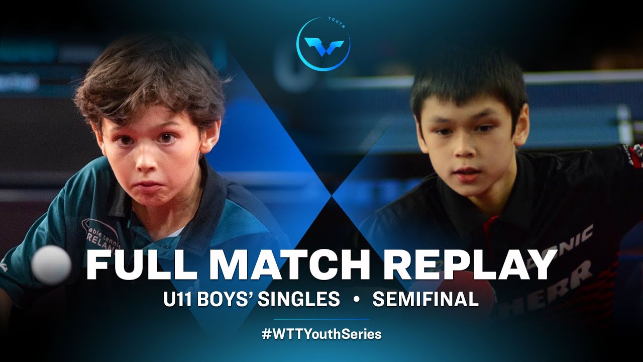 BONCHEV Stefan (IRL) VS FEGERL Louis (AUT) | U11 BS Semifinal | WTT YC ...
