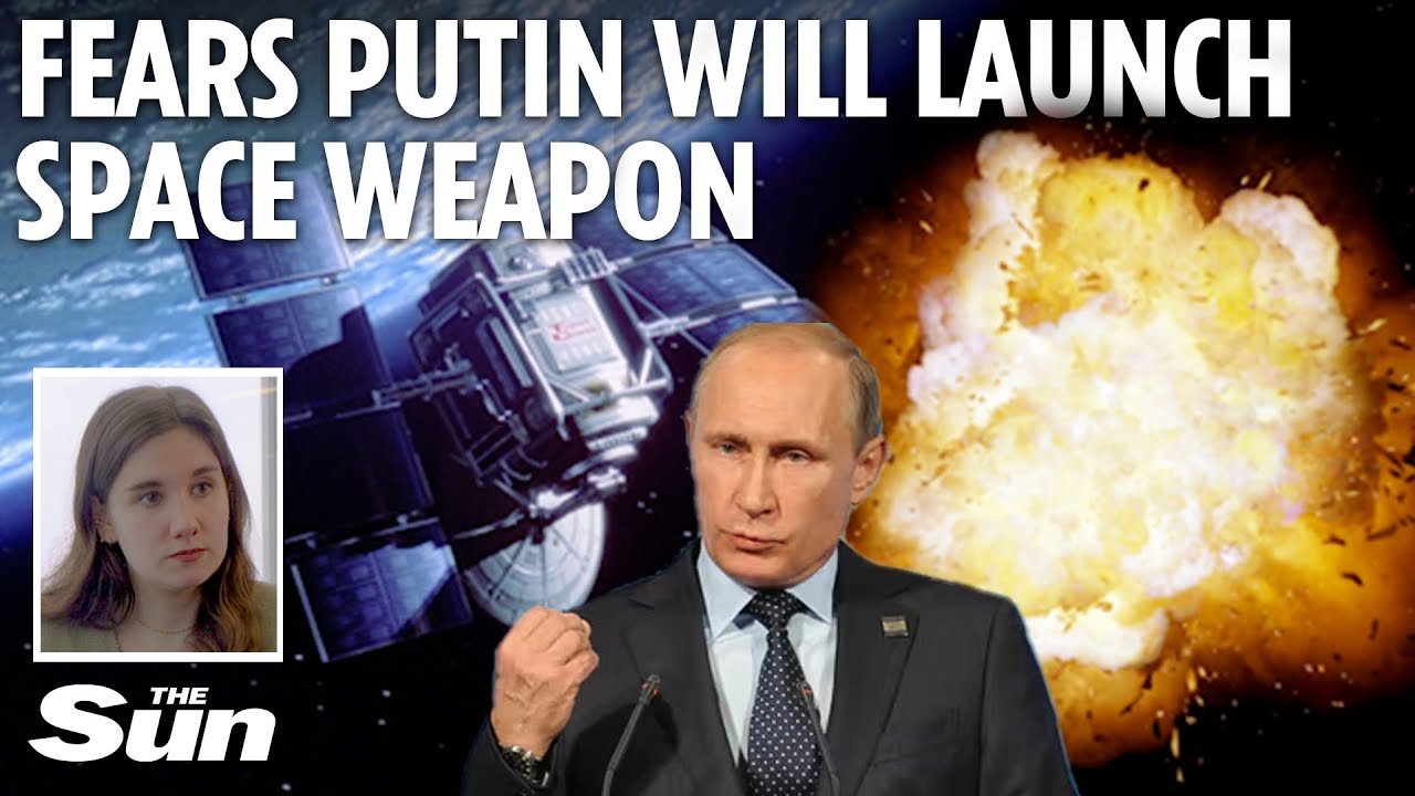 What Russia's mad 'space nuke' could do as Putin threatens to 'cross ...