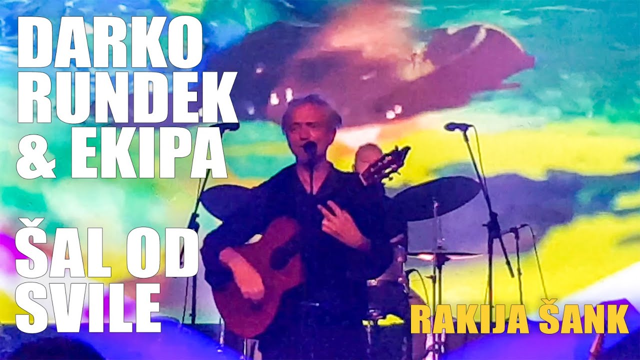 Darko Rundek & Ekipa - Šal od svile (live 2022) - YouTube