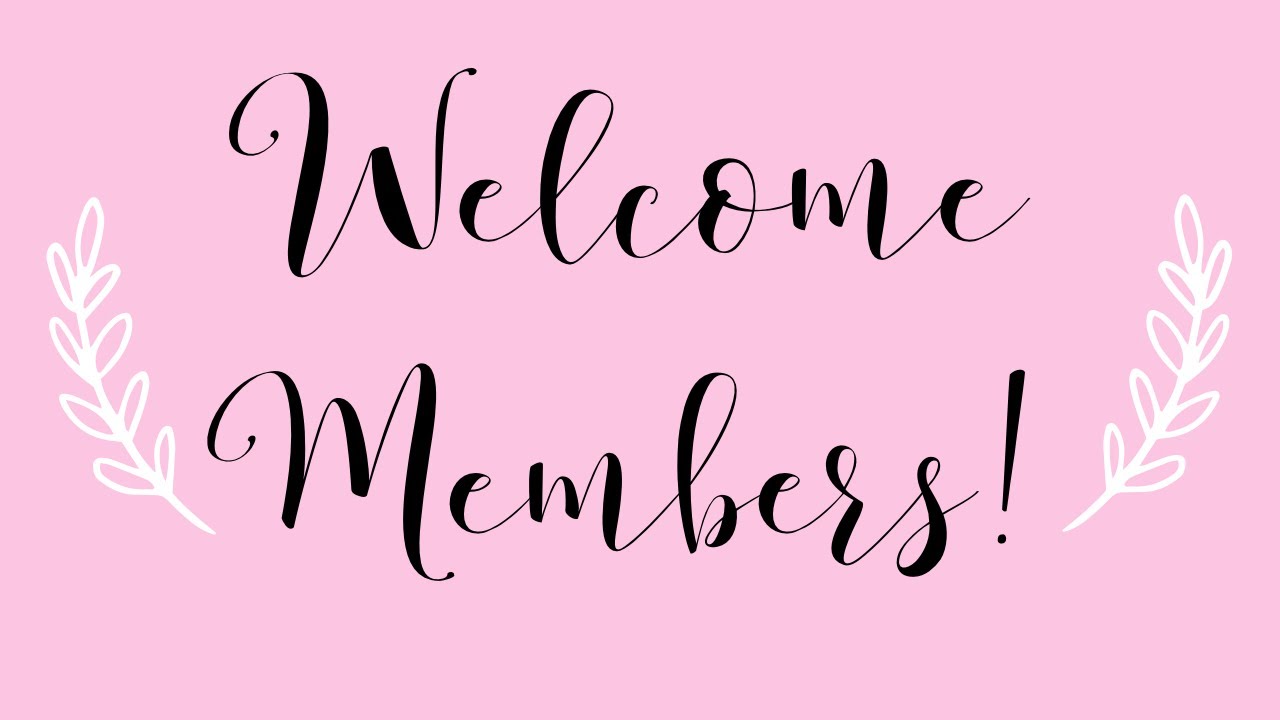 🎉🎉🎉WELCOME MESSAGE TO ALL MEMBERS OF MY NEW MONTHLY MEMBERSHIP CLUB🎉🎉🎉 ...