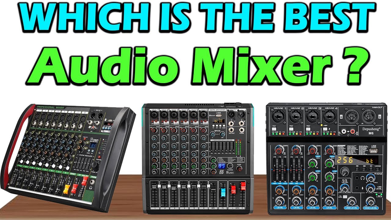 TOP 5 Best Audio Mixers 2026 - Crystal Clear Sound & Pro Features - YouTube