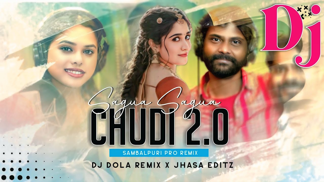 Sagua Sagua Chudi 2.0 🔥 Sambalpuri Pro Mix | Umakant X Ashish X Antara | Trending Tapori DJ 2025 ...