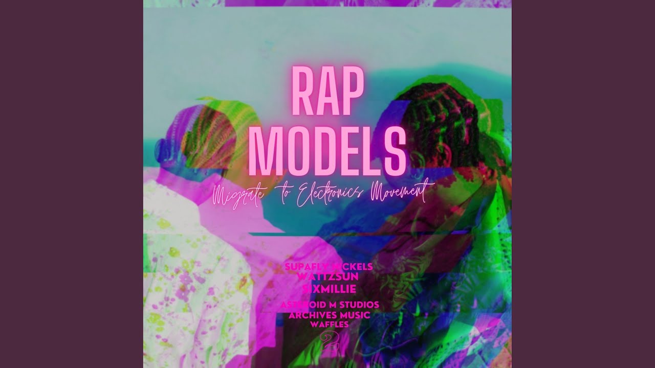 Rap Models (feat. Sixmillie) - YouTube