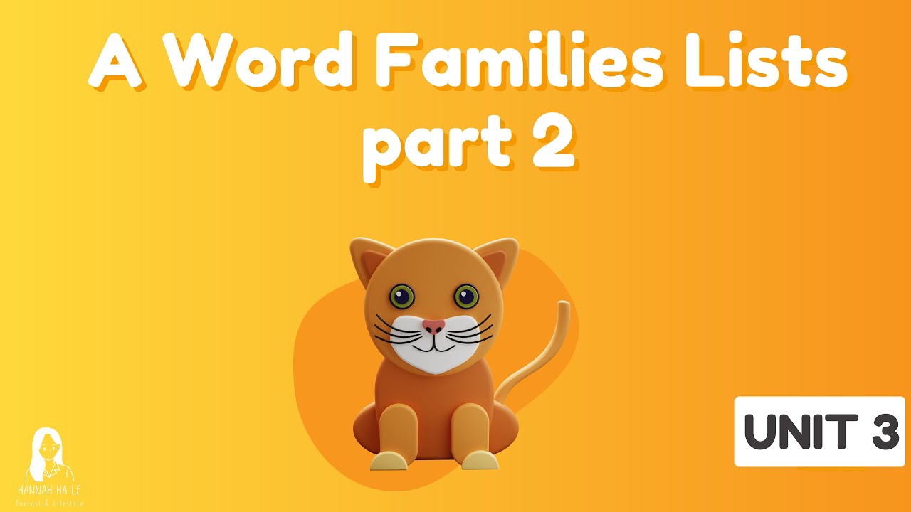 unit 3 :: A Word Families part 2 | Word Families Lists - YouTube