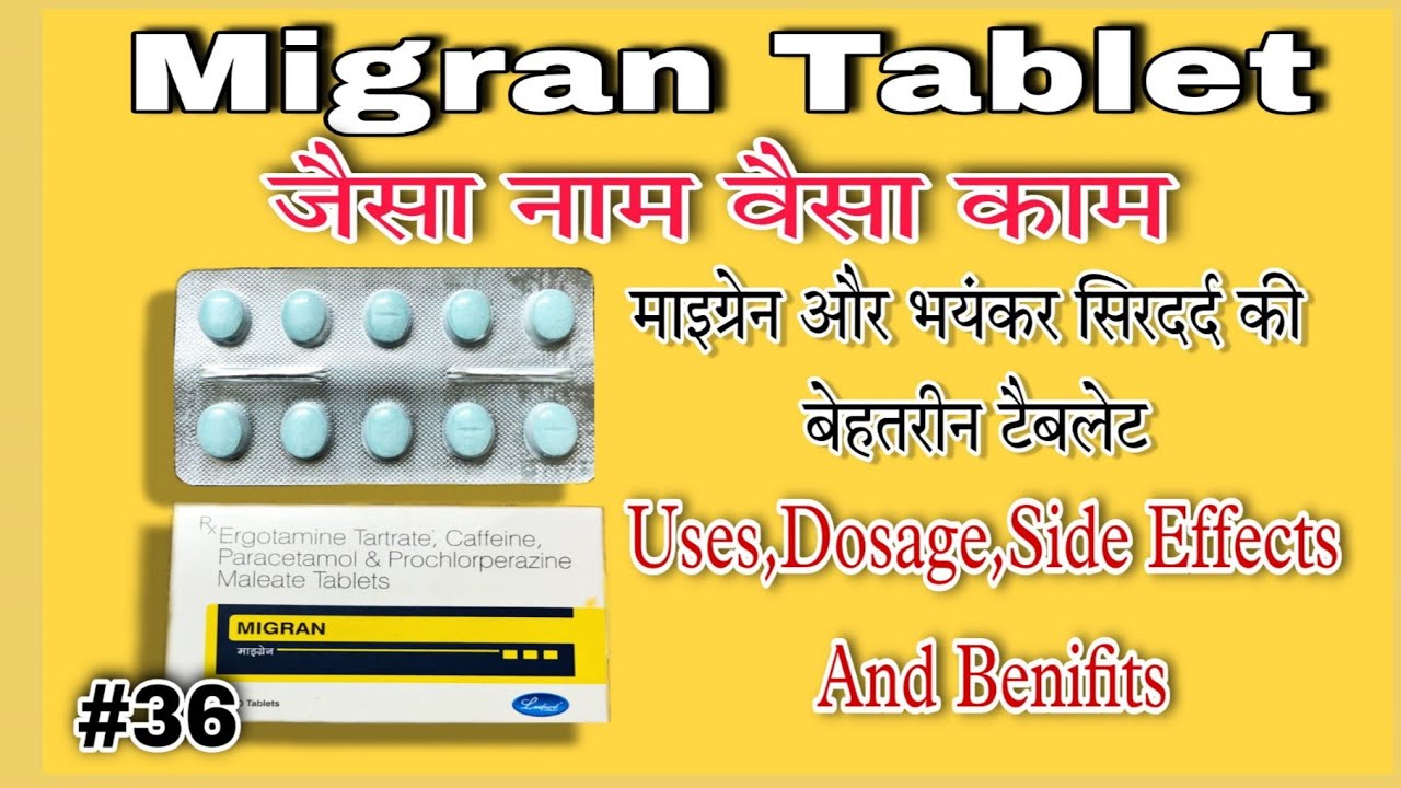 Migran Tablet Uses In Hindi | Migraine Disease | Migran - YouTube