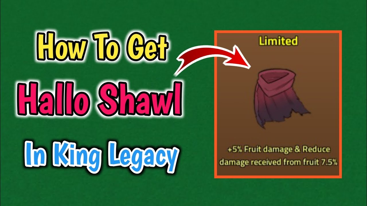 How To Get New Hallo Shawl In King Legacy | King Legacy Hallo Shawl ...