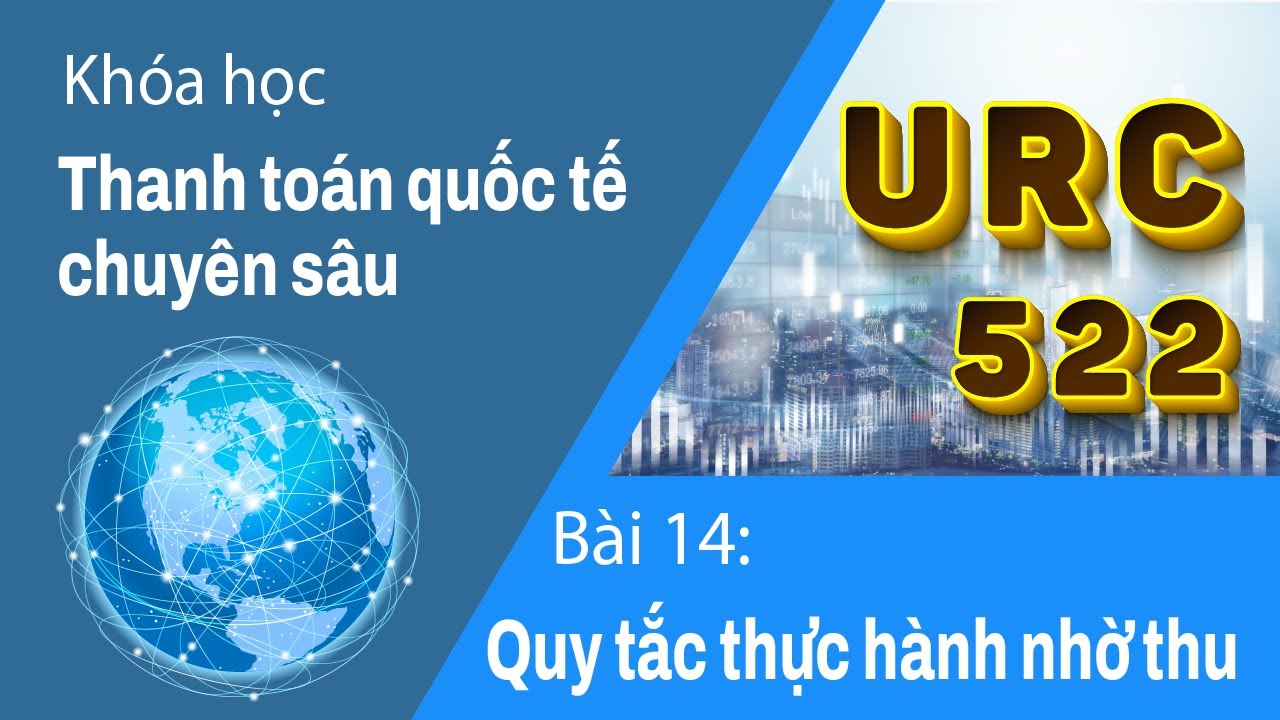 Quy tắc thực hành nhờ thu URC 522 - YouTube