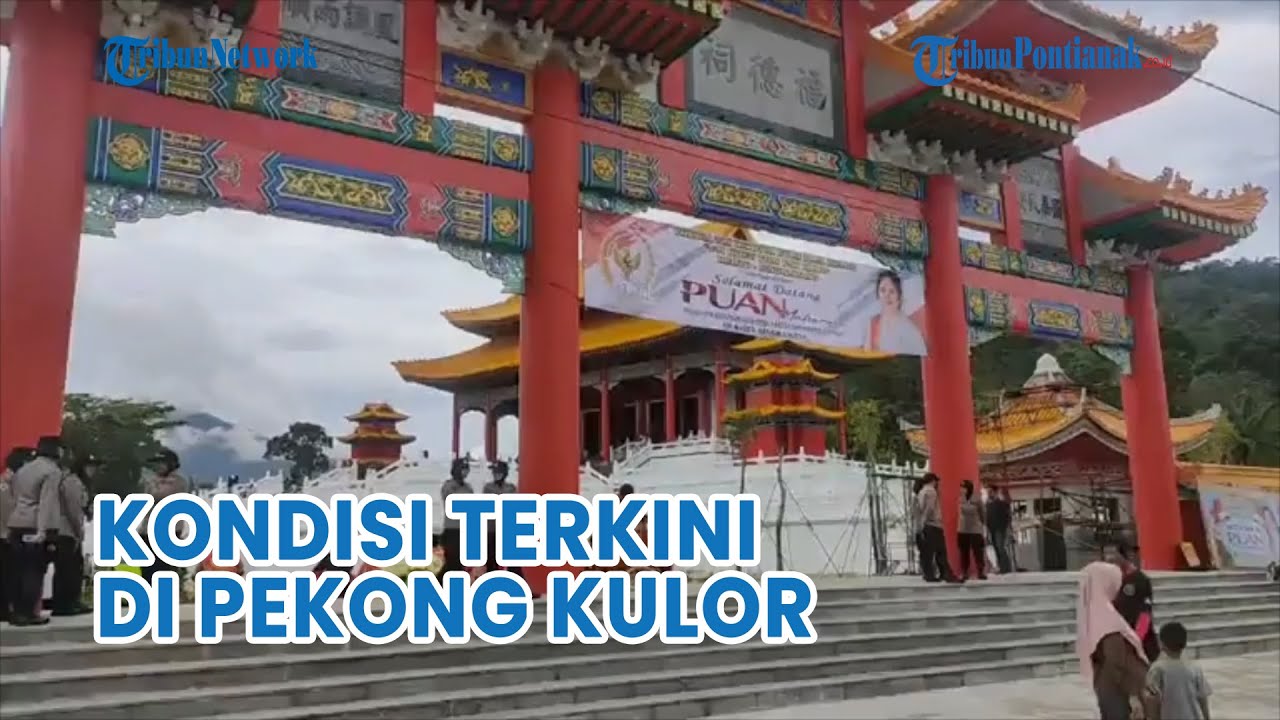 Kondisi Terkini di Pekong Kulor Singkawang - YouTube