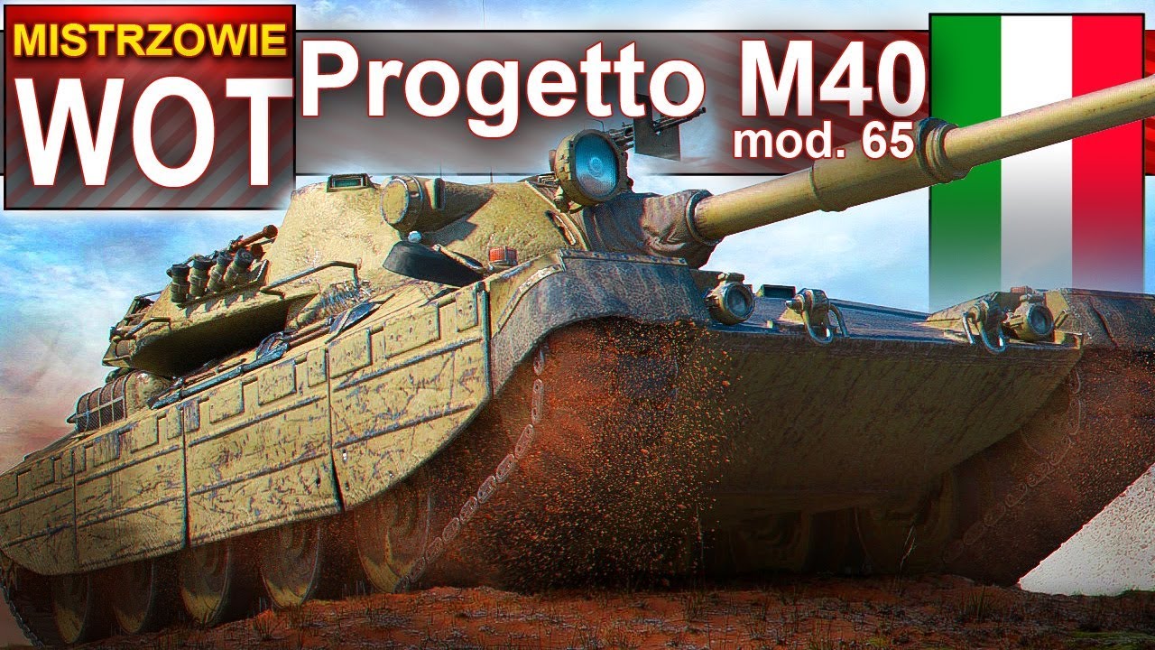 Progetto M40 mod. 65 - życiowa bitwa! - World of Tanks - YouTube