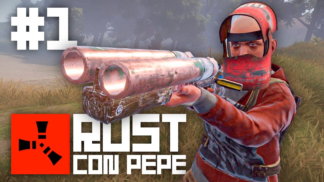 EL COMIENZO | RUST con PEPE #1 - YouTube