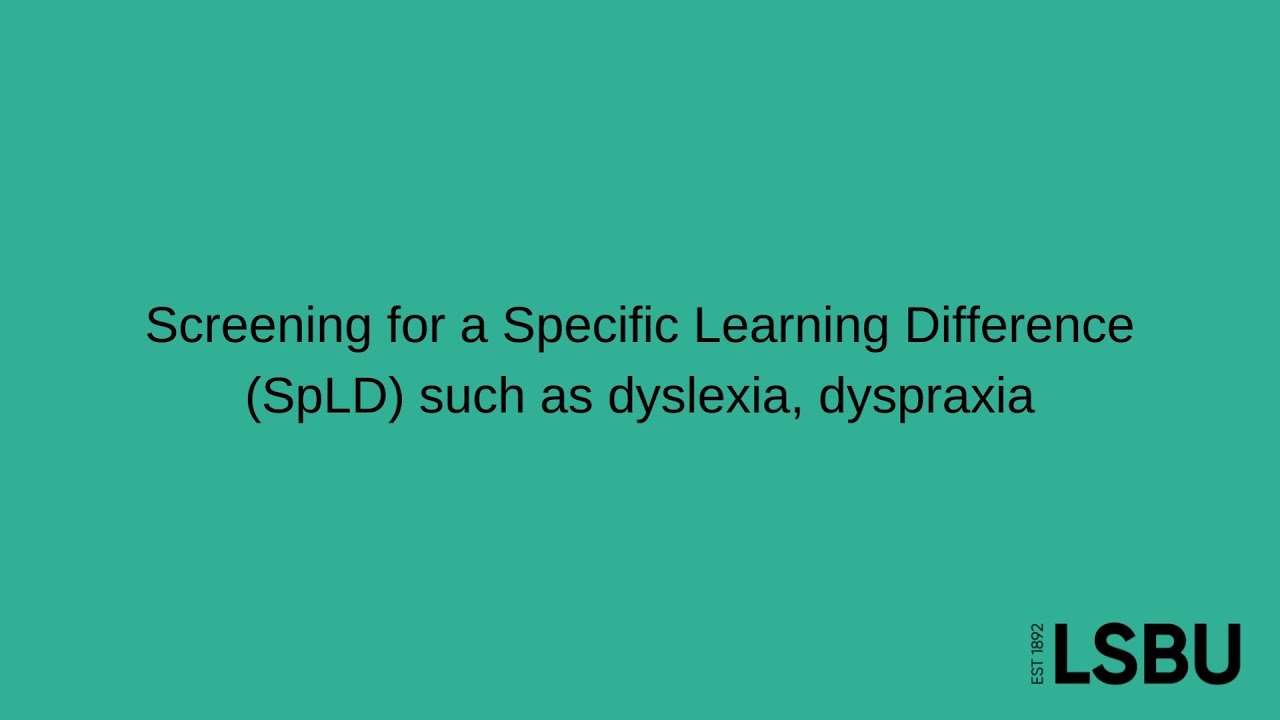 Screening for a Specific Learning Difference (SpLD) - YouTube