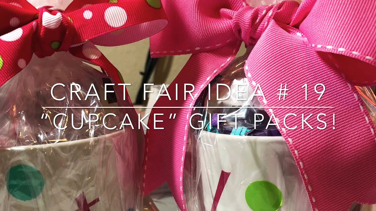 Craft Fair Series 2018- Cupcake Gift Packs! - YouTube