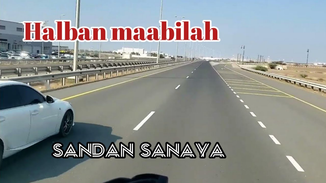 Halban Maabilah Muscat Oman | Halban Sandan industrial Area - YouTube