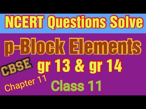 NCERT Chemistry full solutions class 11 chapter 11 p-Block Elements ...