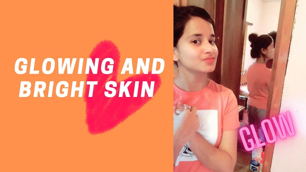 Glowing and bright skin at home || DIY easy remedies for glowing skin ...