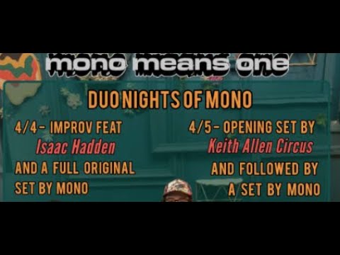 Mono Means One with guest Isaac Hadden LIVE at One Stop / Asheville ...