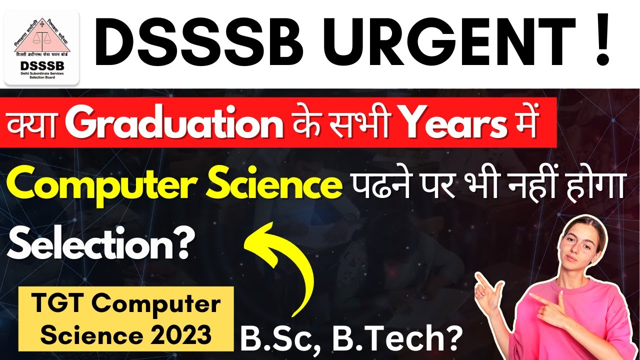 DSSSB TGT Computer Science 2023 | URGENT - YouTube