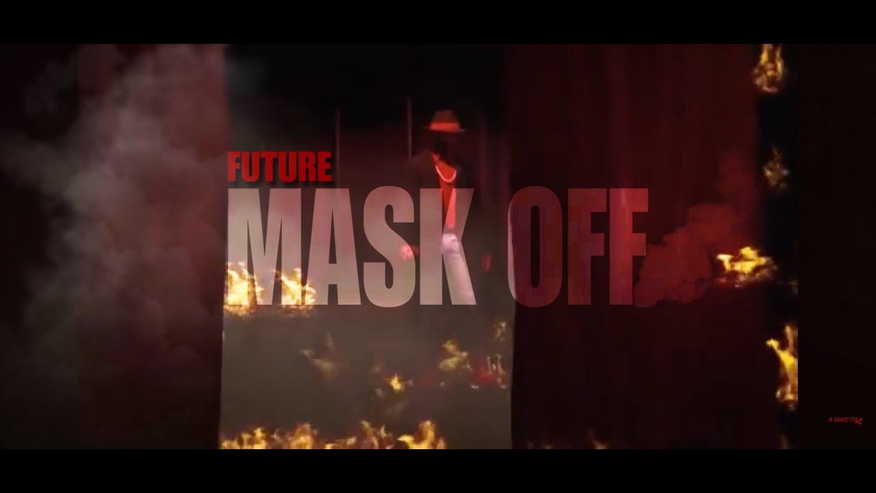 Future - Mask Off (Music Video) HD - YouTube