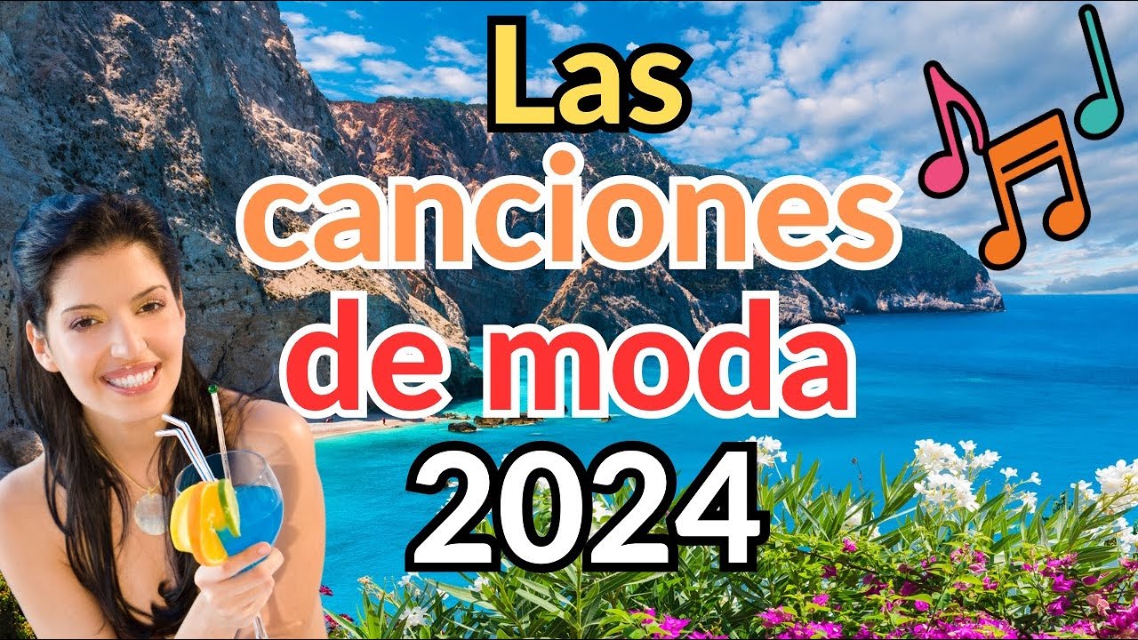 Música de Moda 2024 - El Mix Más Esperado del Año - YouTube
