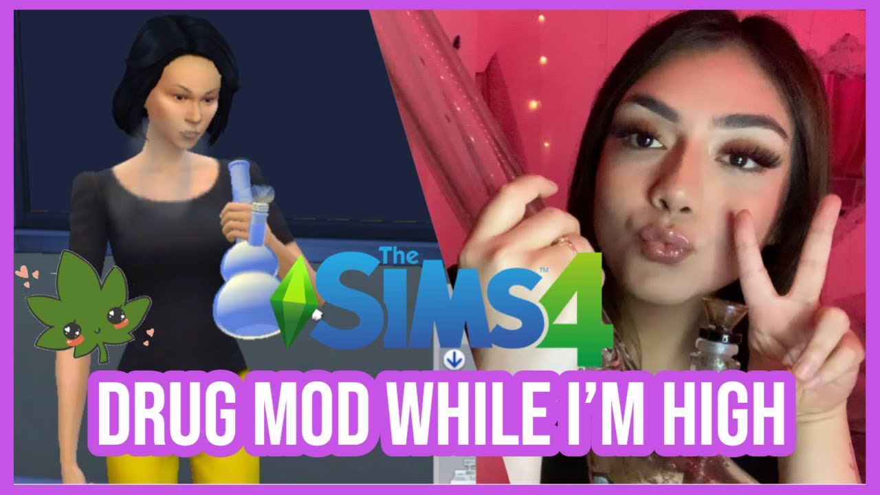 PLAYING THE SIMS 4 DRUG MOD WHILE HIGH / LITIVITIES ep. 4 - YouTube