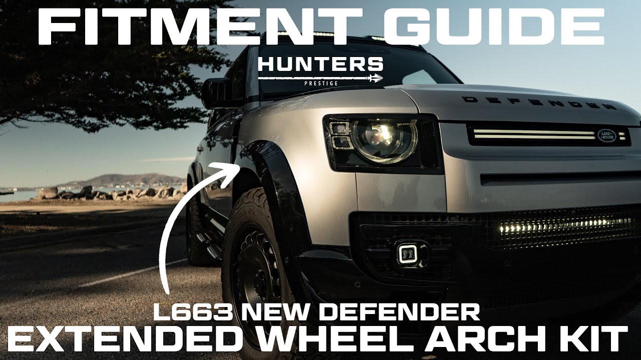 HOW TO FIT: L663 NEW DEFENDER EXTENDED WHEEL ARCH KIT FITMENT GUIDE ...