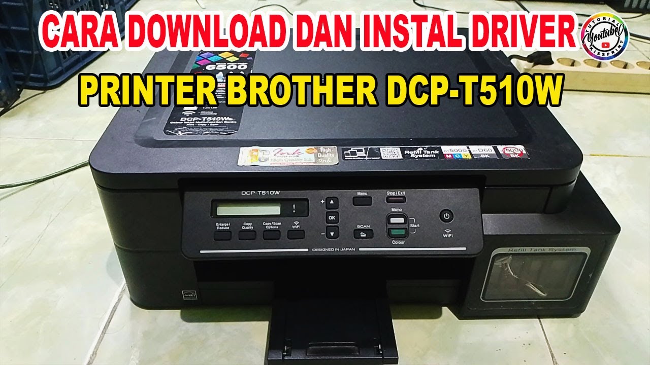 CARA INSTAL DRIVER PRINTER BROTHER DCP T510W - YouTube