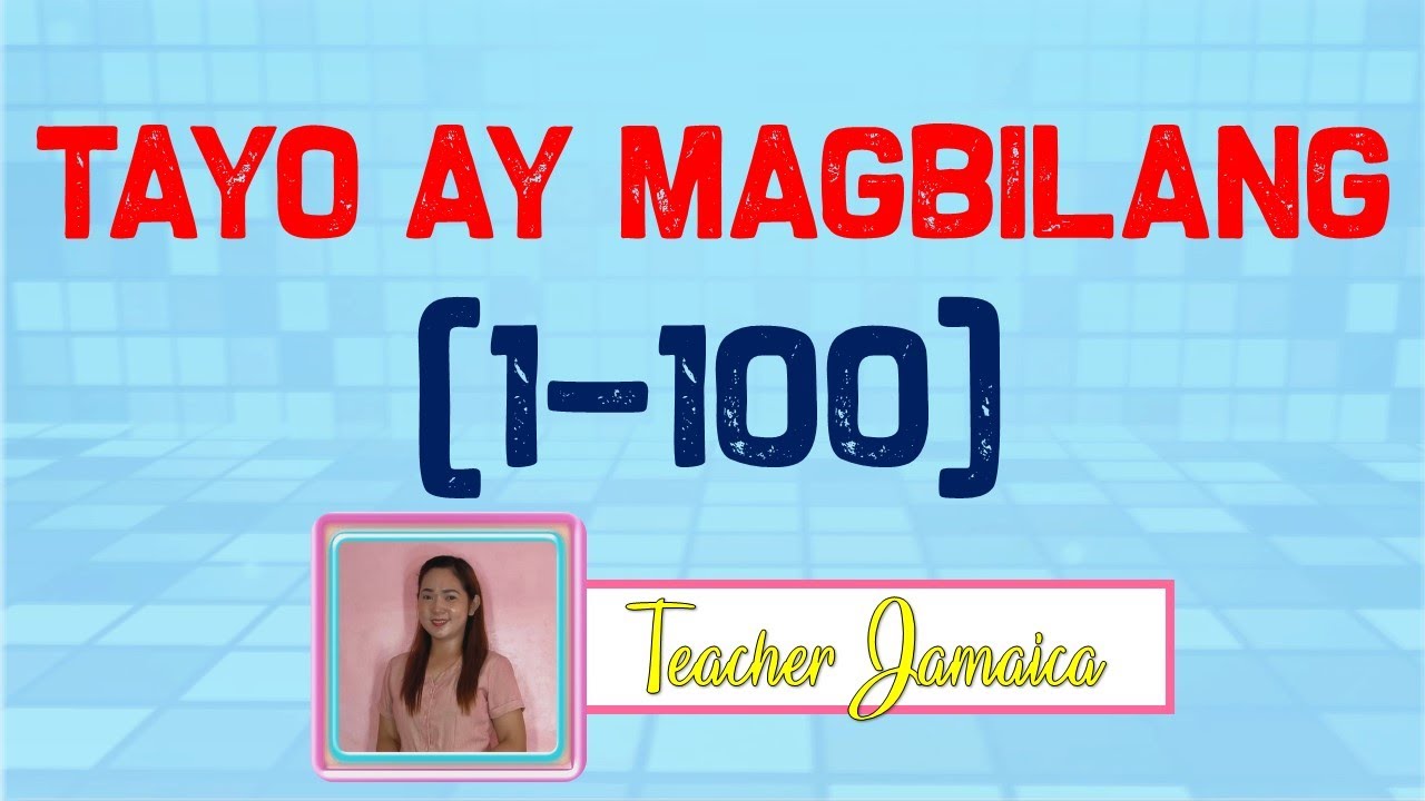 Pagbilang mula 1 hanggang 100 - YouTube