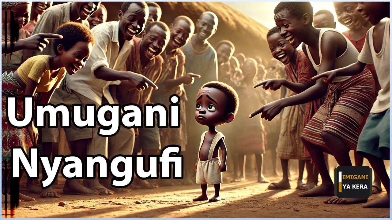 Umugani wa Nyangufi (Ubwenge n' ubutwari bya Nyangufi) - YouTube