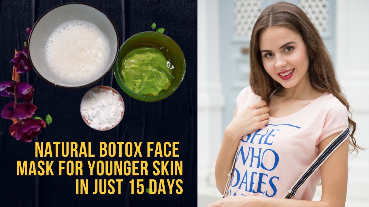 Homemade Natural Botox at Home|Anti-Aging Skin Tightening Face Mask ...