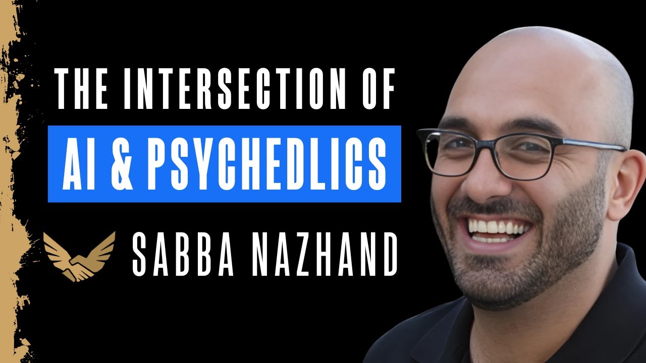 AI, Psychedelics & Accessibility in Mental Health with Sabba Nazhand ...