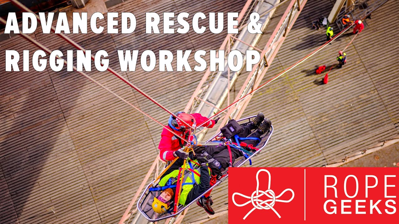 Ropegeeks Advanced Rigging Workshop: Take Your Skills To The Next Level ...