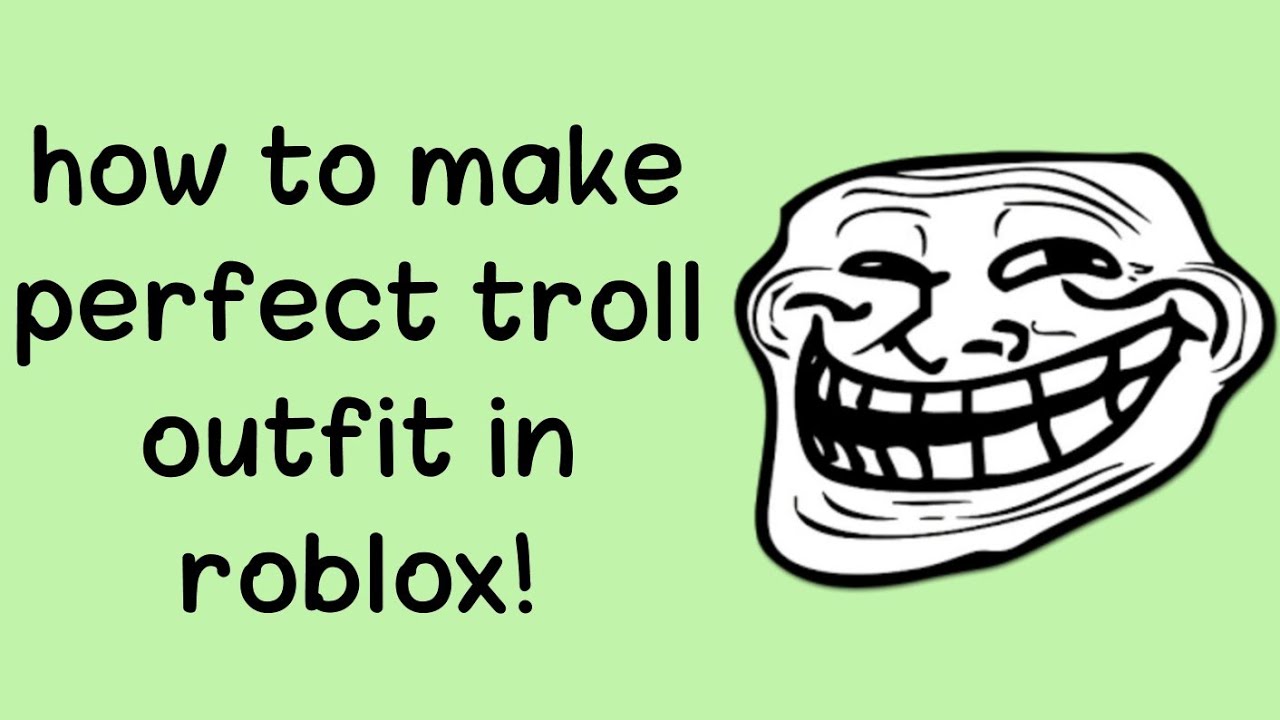 how to find perfect troll outfits in roblox! - YouTube