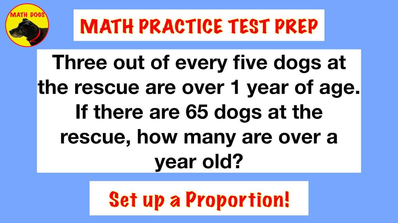 Math Practice Test Prep 2 (Proportions!) - YouTube