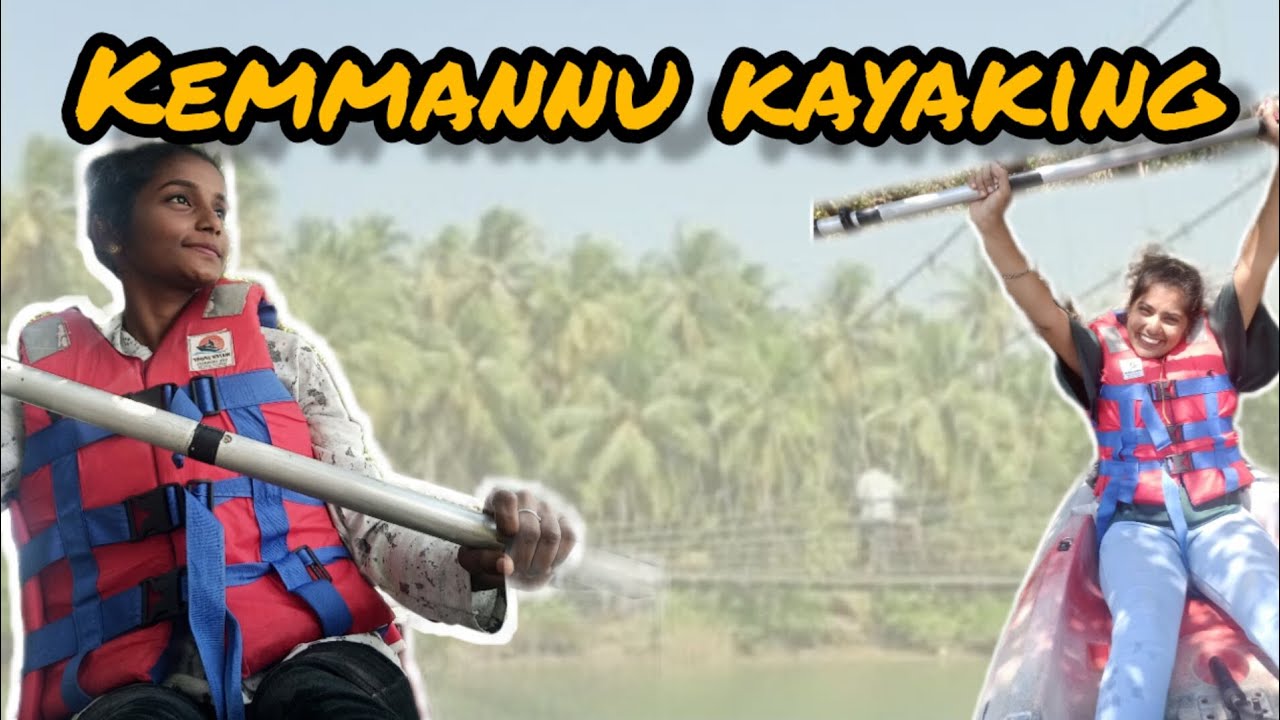 |Kemmannu kayaking Rs50|fun day|FRIENDLY FOOTAGE|#pragathi #vaishnavi # ...