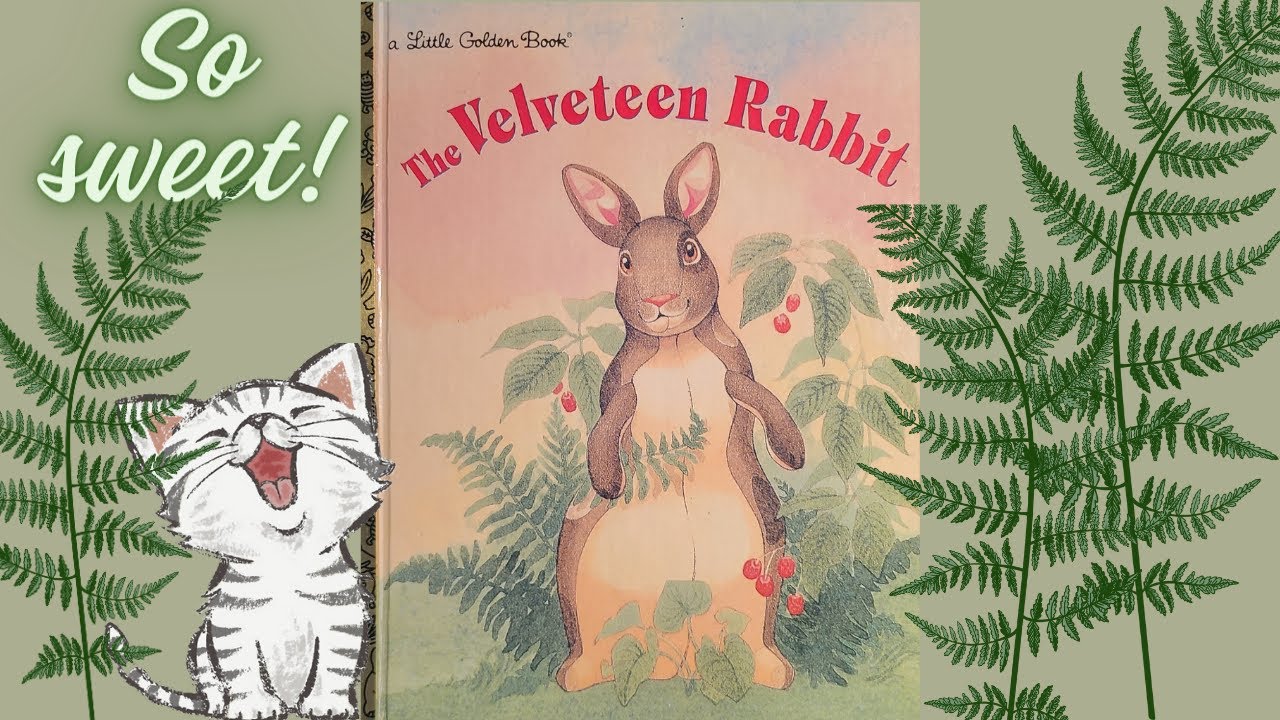 The Velveteen Rabbit, a Little Golden Book - YouTube