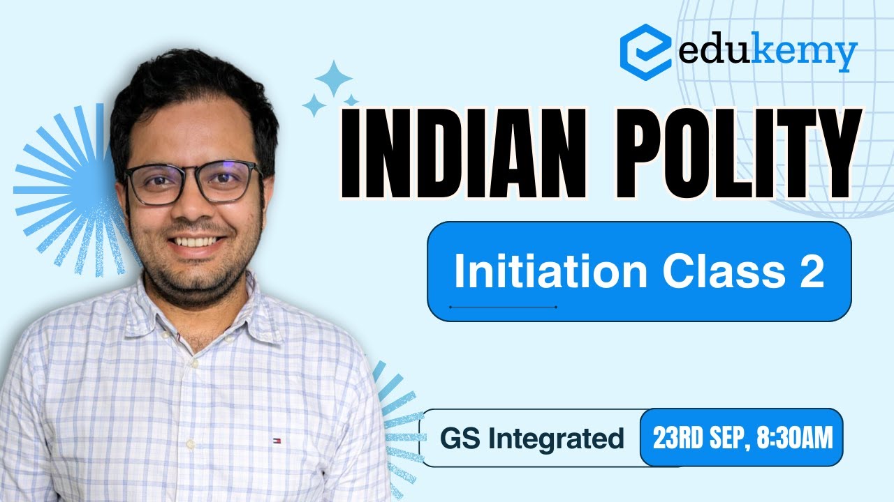 Indian Polity - Initiation Class #2 | GS Integrated | Shabbir Sir | UPSC CSE | Edukemy - YouTube