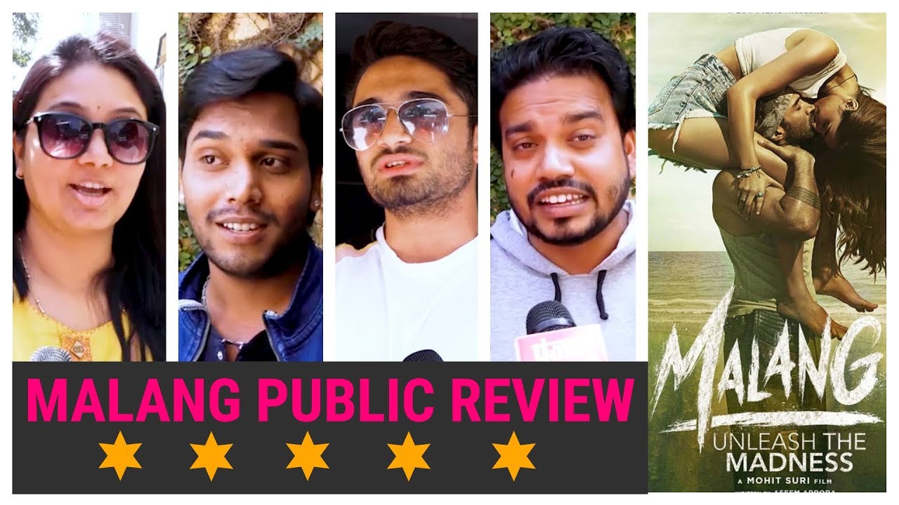 Malang Movie PUBLIC REVIEW | Aditya Roy Kapoor, Disha Patani, Anil ...