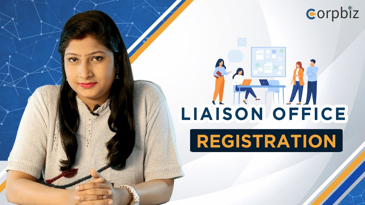 How to Apply for Liaison Office Registration | Foreign investment ...