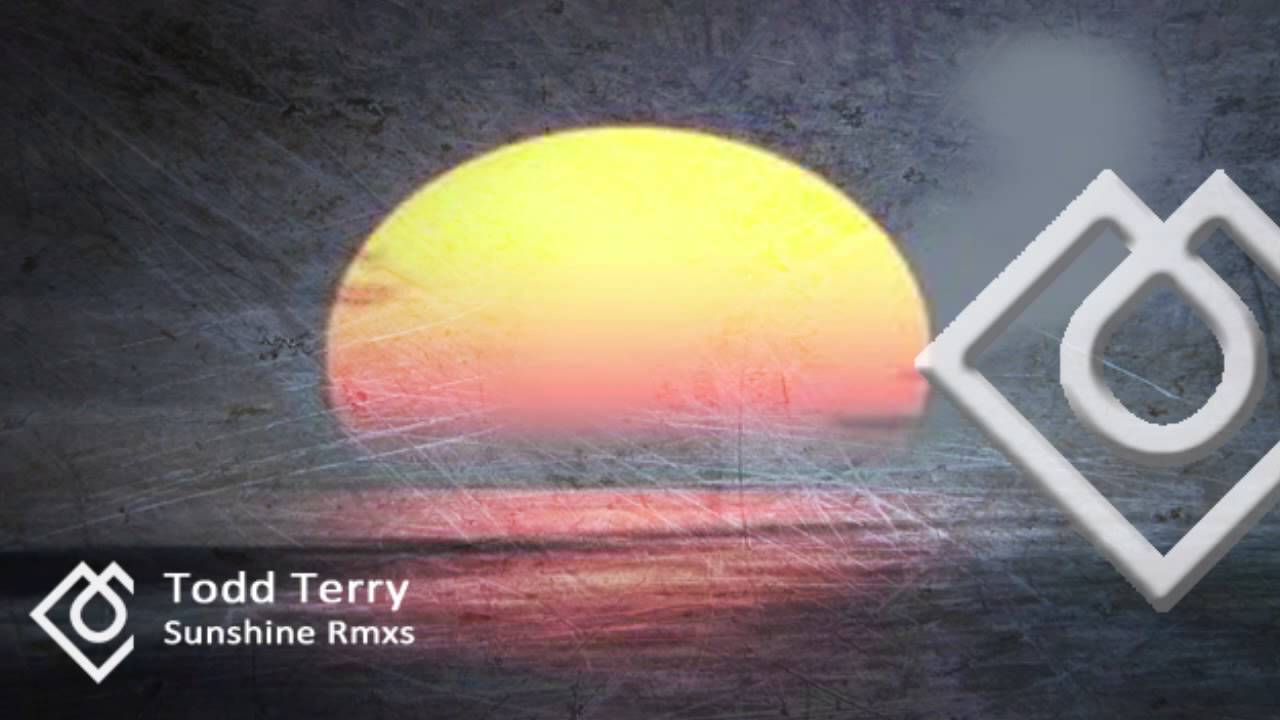 Todd Terry - Sunshine (Ruben Anderson & William Belart Remix) - YouTube