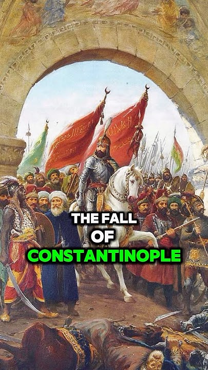 The fall of Constantinople. #history #interstinghistroyfacts #facts # ...