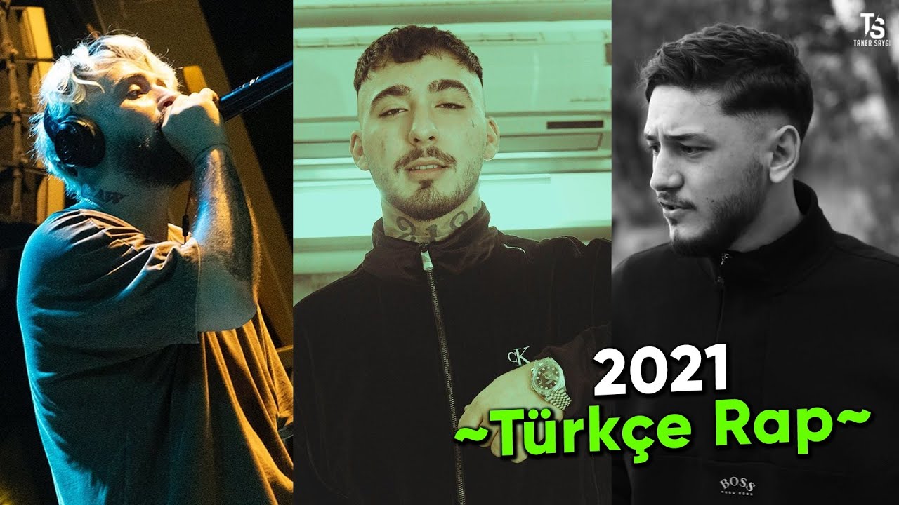 2021: Türkçe Rap - YouTube