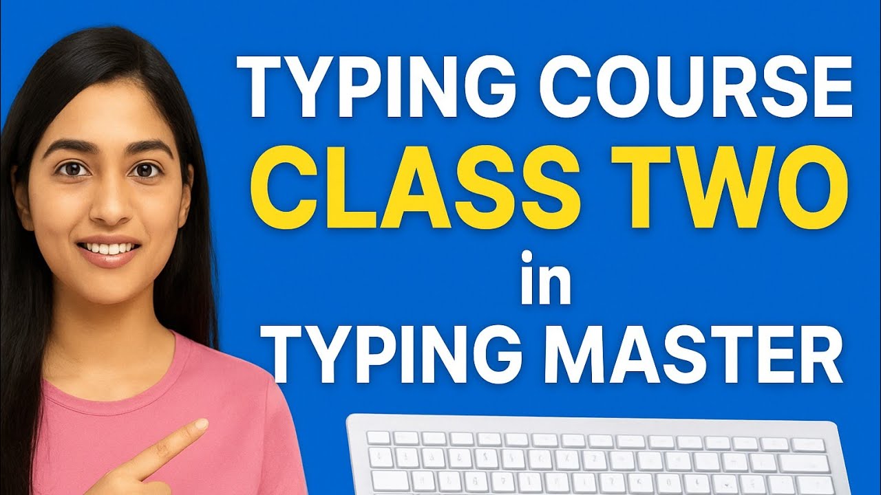 Typing Master Class 2 |Beginner Learn Fast Typing Skills | Tutorial ...