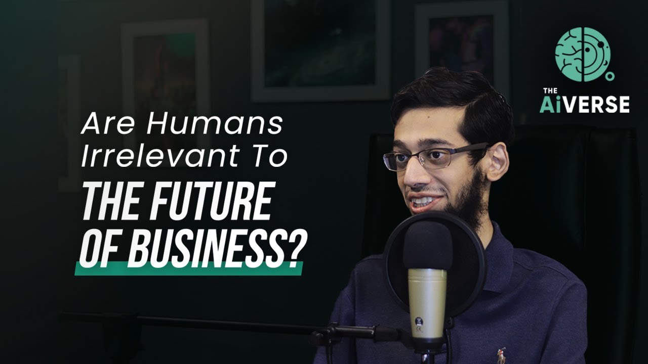 Are Humans Irrelevant to the Future of Business? | Hassaan Khalid | The ...