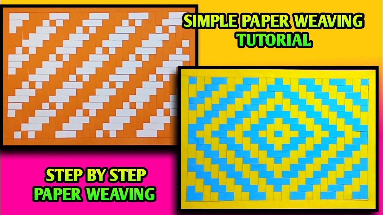 Simple Paper Weaving for Beginners | Learn Weaving Paper with Fun ...