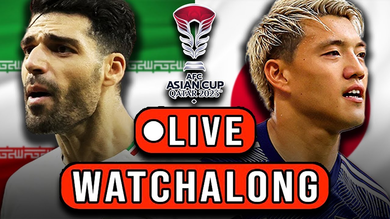 Iran vs. Japan LIVE Watchalong | Asian Cup - YouTube